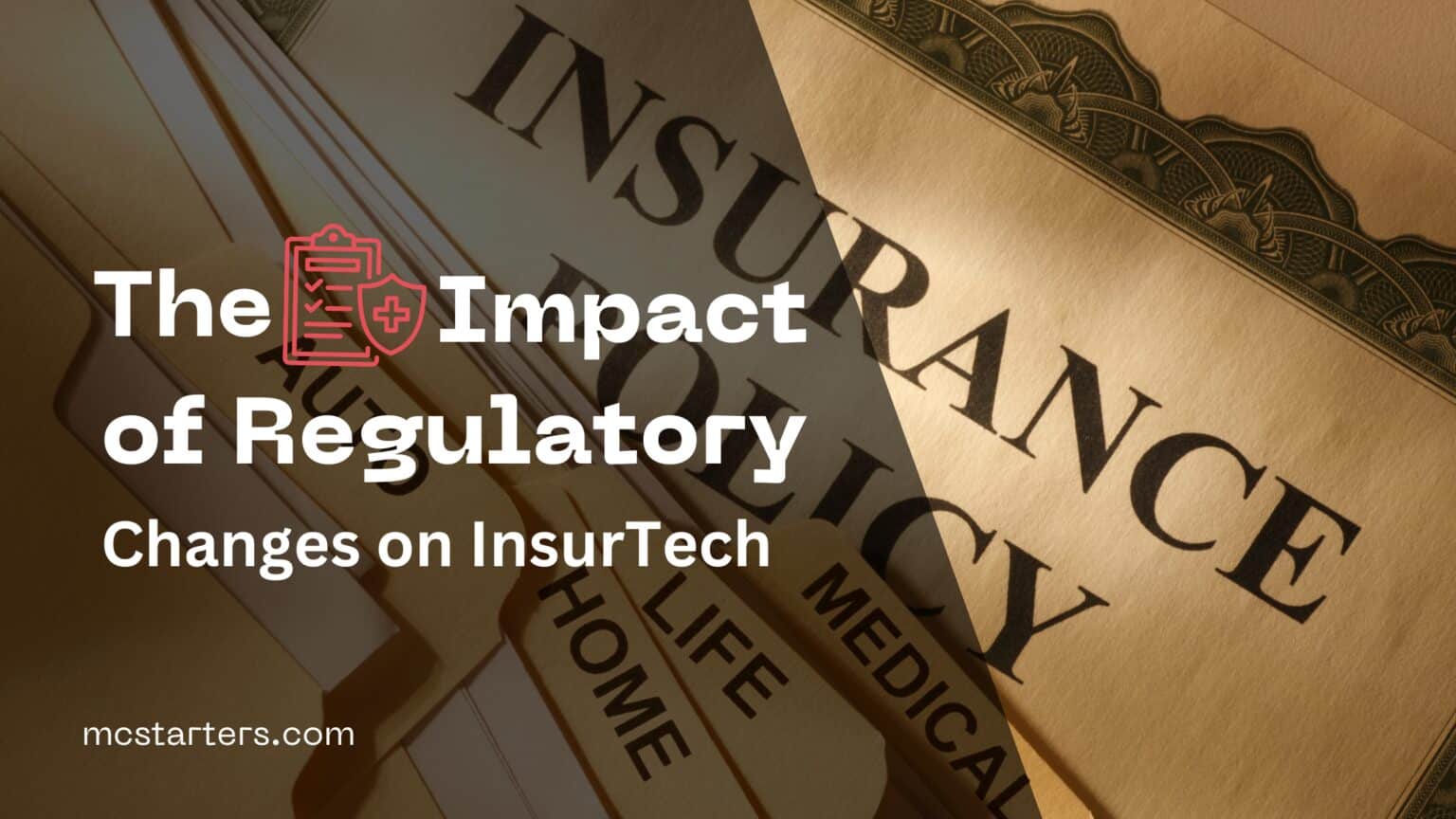 Navigating InsurTech: Exploring The Impact Of Regulatory Changes On The ...